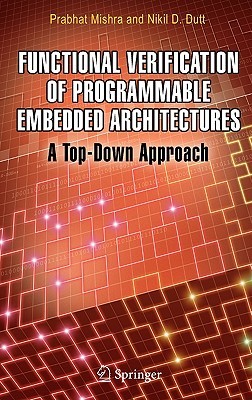 Functional Verification Of Programmable Embedded Archi