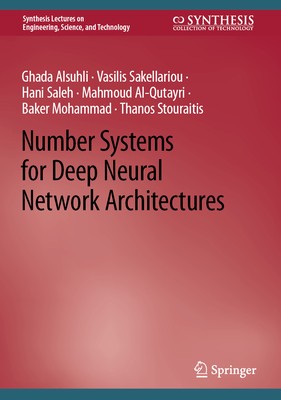 Number Systems For Deep Neural Network Architectures
