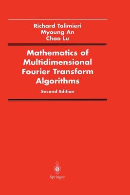 Mathematics Of Multidimensional Fourier Transform Algo
