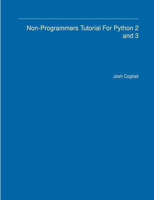 Non Programmers Tutorial For Python And Knygos Lt