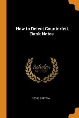 How to Detect Counterfeit Bank Notes | Knygos.lt
