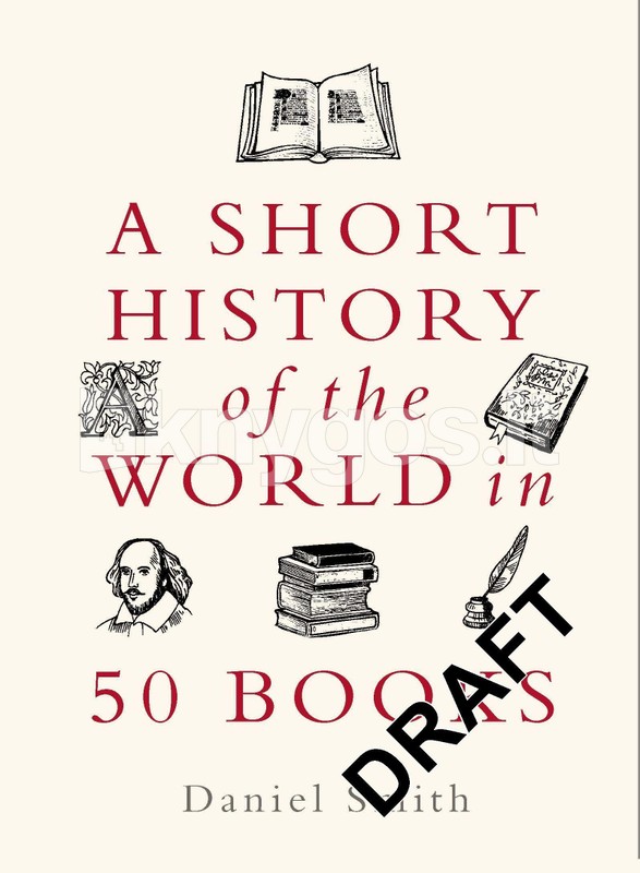 A Short History of the World in 50 Books | Knygos.lt