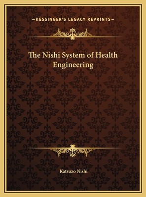 The Nishi System of Health Engineering | Knygos.lt