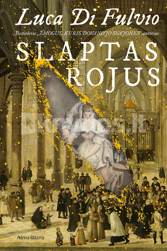 Slaptas rojus | Knygos.lt