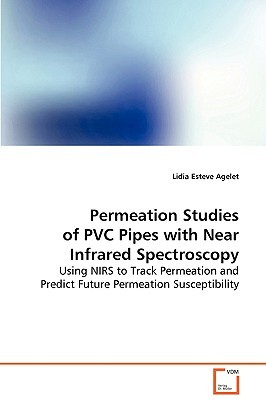Permeation Studies of PVC Pipes with Near Infrared Spe..