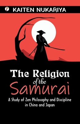 The Religion of the Samurai | Knygos.lt