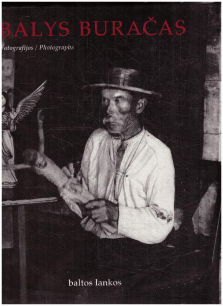Balys Buračas: fotografijos | Knygos.lt