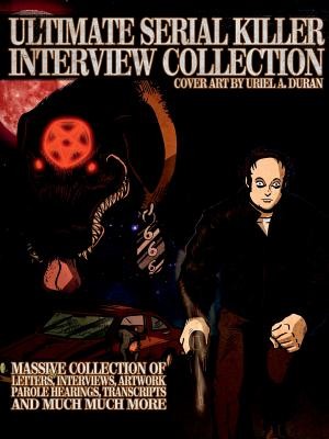 Ultimate Serial Killer Interview Collection + NEMOKAMAS ATVEŽIMAS!