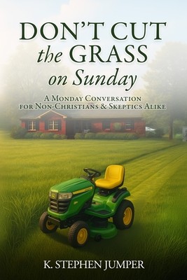 Don't Cut the Grass On Sunday | Knygos.lt