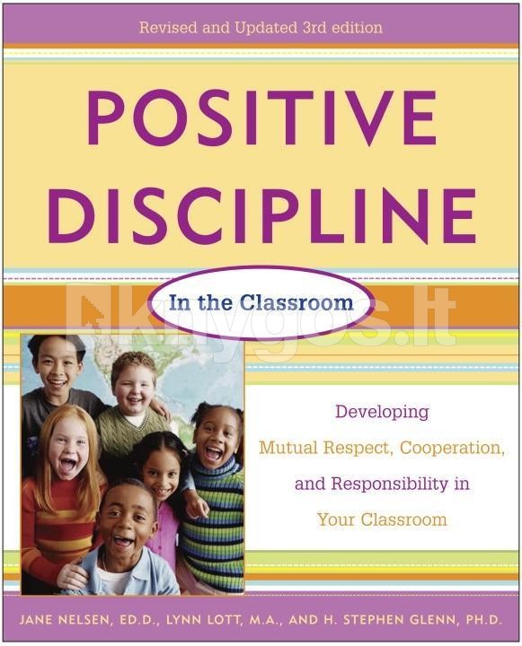 Positive Discipline in the Classroom, Revised 3rd Edition (el. knyga)