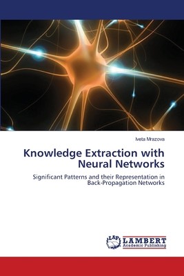 Knowledge Extraction with Neural Networks | Knygos.lt