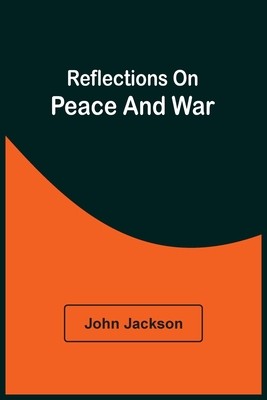 Reflections On Peace And War | Knygos.lt