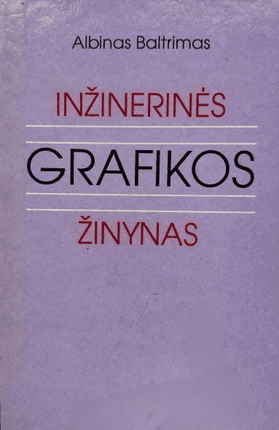 Inžinerinės grafikos žinynas (skaityta knyga)