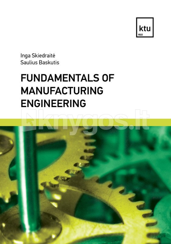 Fundamentals of Manufacturing Engineering. Laboratory