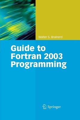 Guide to FORTRAN 2003 Programming | Knygos.lt