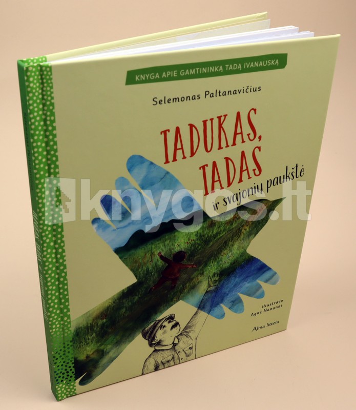 Tadukas, Tadas ir svajonių paukštė | Knygos.lt