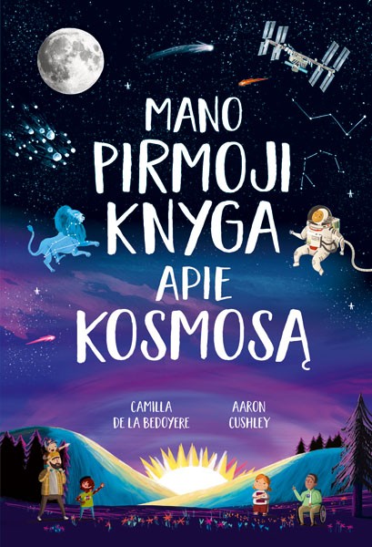 Mano pirmoji knyga apie kosmosą | Knygos.lt