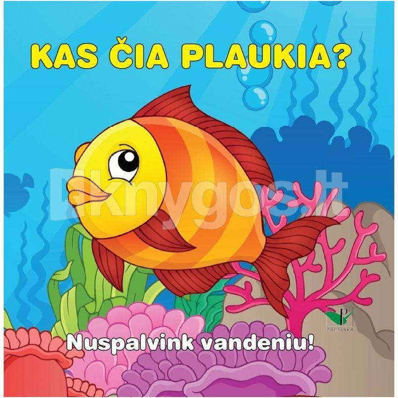 Maudynių knygelė. Kas čia plaukia? Nuspalvink vandeniu..