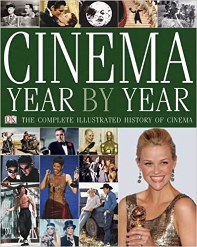 Cinema Year by Year 1894-2006 : the Complete Illustrated History of ...