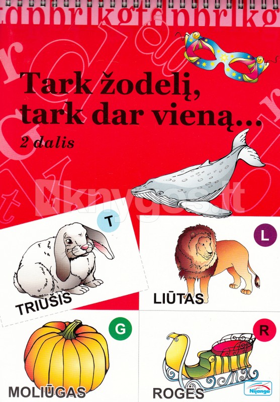 Tark žodelį, tark dar vieną... Garsų tarimas ir diferencijavimas (2 dalis)