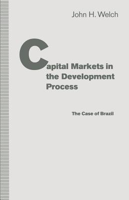 Capital Markets in the Development Process | Knygos.lt