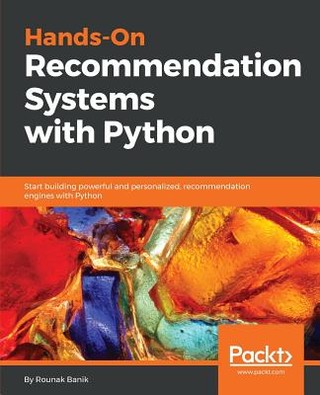 Hands-On Recommendation Systems with Python | Knygos.lt