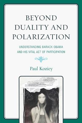Beyond Duality and Polarization | Knygos.lt