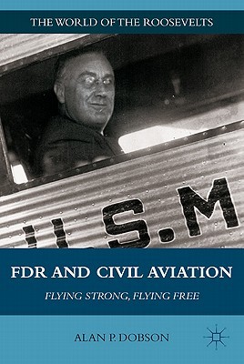 FDR and Civil Aviation | Knygos.lt