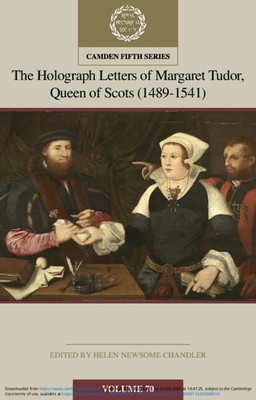 The Holograph Letters of Margaret Tudor, Queen of Scots (1489-1541 ...