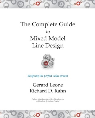 The Complete Guide to Mixed Model Line Design