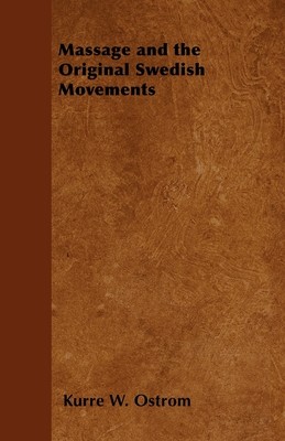 Massage and the Original Swedish Movements | Knygos.lt