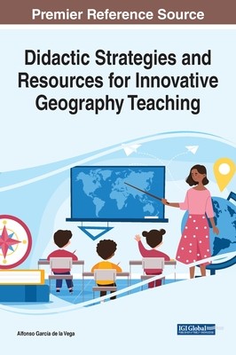Didactic Strategies and Resources for Innovative Geography Teaching ...