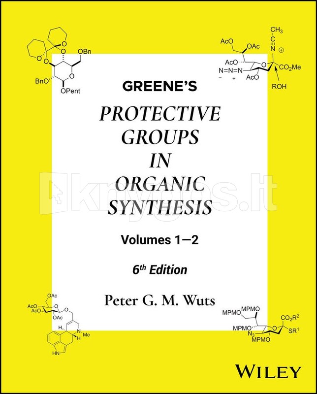 Greene's Protective Groups in Organic Synthesis, 2 Volume Set ...