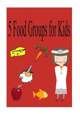 5 food groups for kids | Knygos.lt
