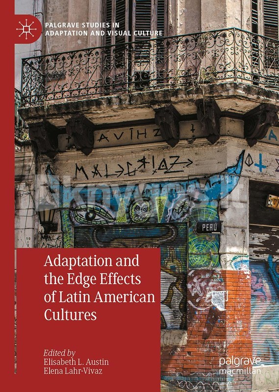 Adaptation and the Edge Effects of Latin American Cultures + NEMOKAMAS ...