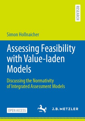 Assessing Feasibility with Value-Laden Models