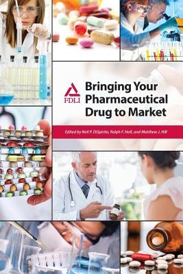 Bringing Your Pharmaceutical Drug to Market | Knygos.lt