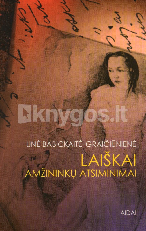 Laiškai: amžininkų atsiminimai | Knygos.lt