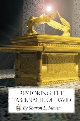 Restoring the Tabernacle of David | Knygos.lt