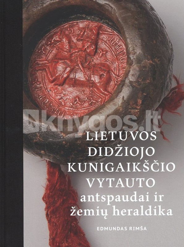 Lietuvos didžiojo kunigaikščio Vytauto antspaudai ir žemių heraldika