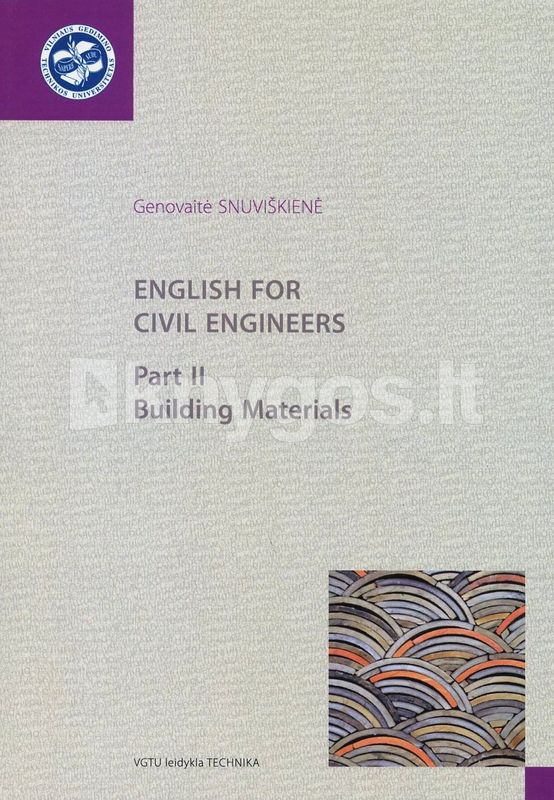 English for Civil Engineers. Part II. Building Materials