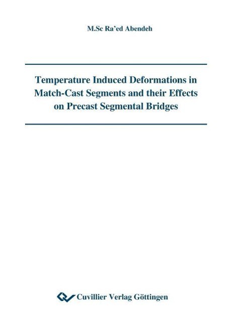 Temperature Induced Deformations in Match-Cast Segment..