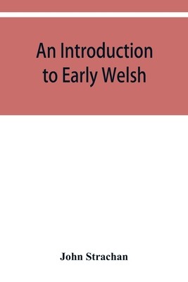 An introduction to early Welsh | Knygos.lt