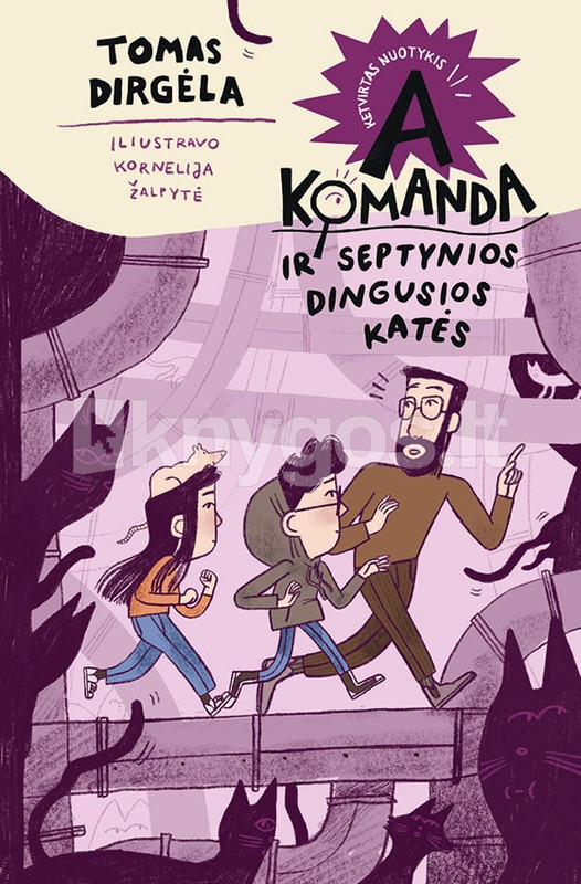 A komanda ir septynios dingusios katės. Ketvirtas nuot..