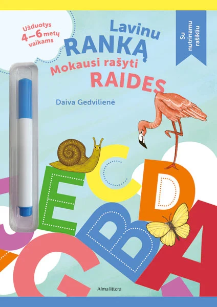 Lavinu ranką. Mokausi rašyti raides. Užduotys 4–6 metų..