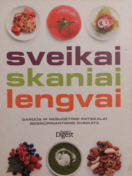 Sveikai, skaniai, lengvai (skaityta knyga) | Knygos.lt