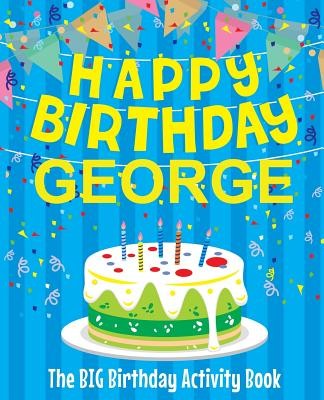 Happy Birthday George - The Big Birthday Activity Book