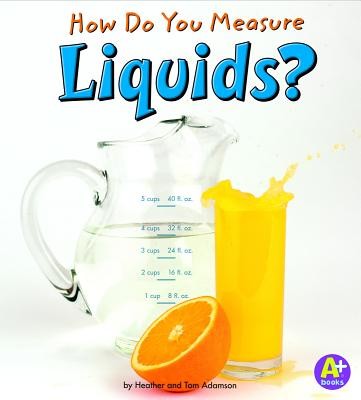 How Do You Measure Liquids? | Knygos.lt