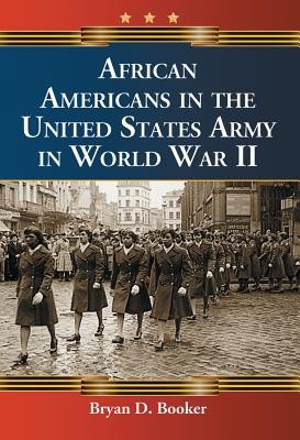 African Americans in the United States Army in World War II + NEMOKAMAS ...