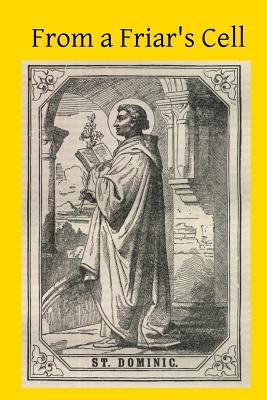 From a Friar's Cell | Knygos.lt